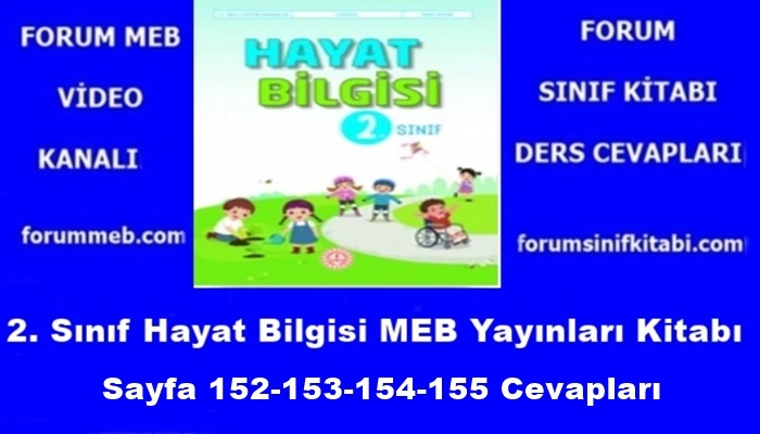 👑2. Sınıf Hayat Bilgisi Kitabı Sayfa 152-153-154-155 MEB Yayınları - Forum Sınıf Kitabı